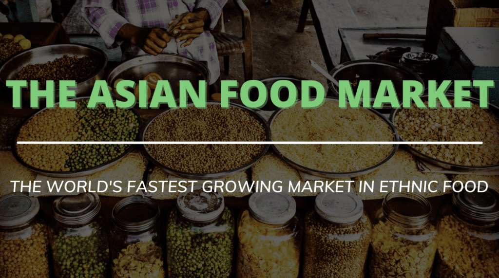 The Asian Food Market Worldwide - uFoodin